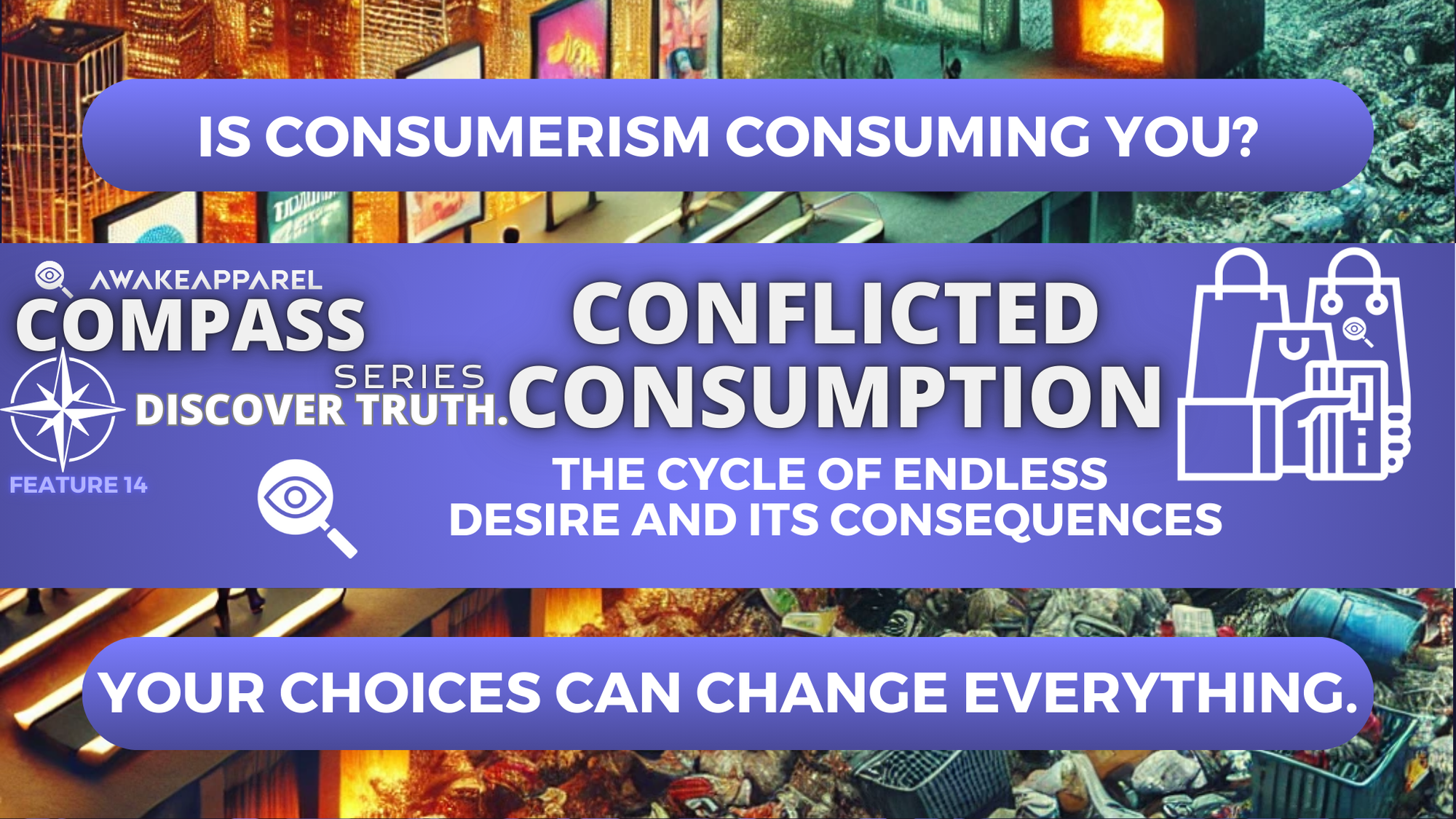 CONSUMERISM – AwakeApparel